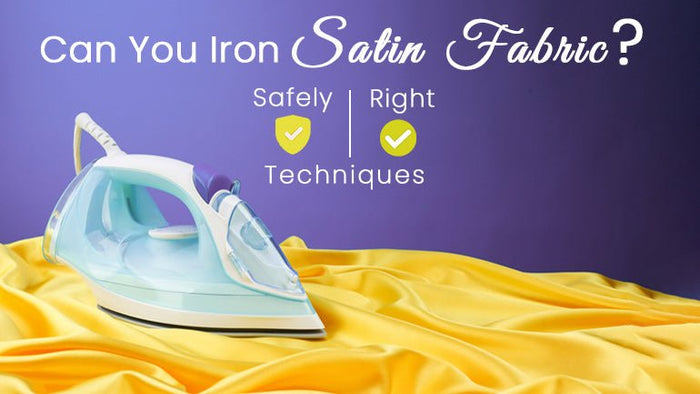 Can You Iron Satin? Tips and Precautions