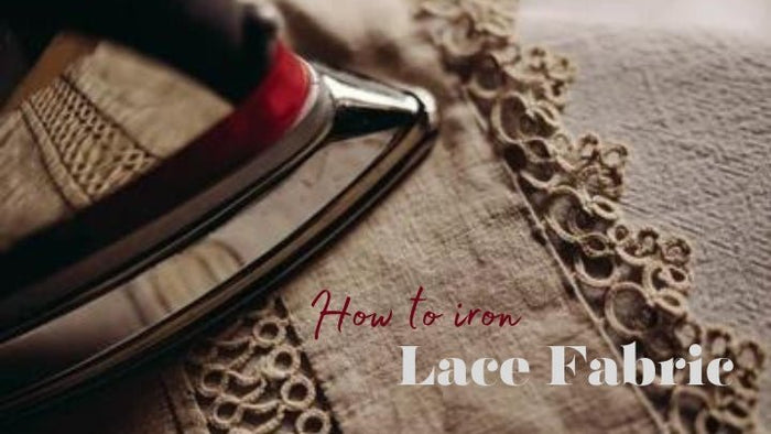 The Ultimate Guide to Ironing Lace With Finesse